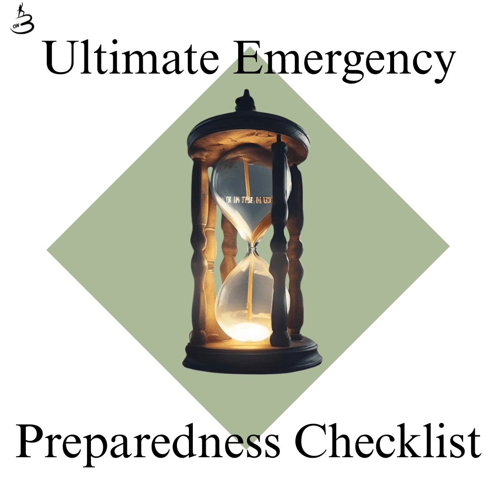 Ultimate Emergency Preparedness Checklist – GoOnThree